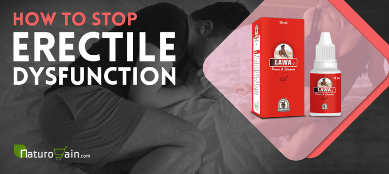 How to Stop Erectile Dysfunction to Regain Male Health [Naturally]