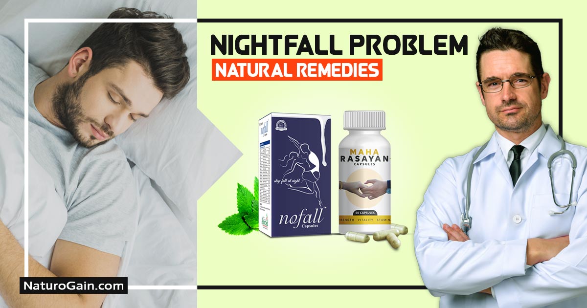 Nightfall Treatment, Best Way to Stop Wet Dreams In Men Naturally