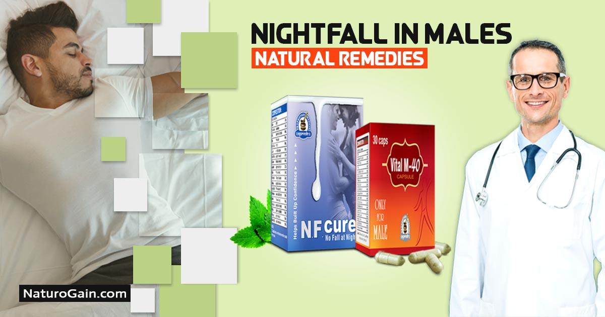 NF Cure and Vital M-40 Capsules to Cure Nightfall Problem in Males